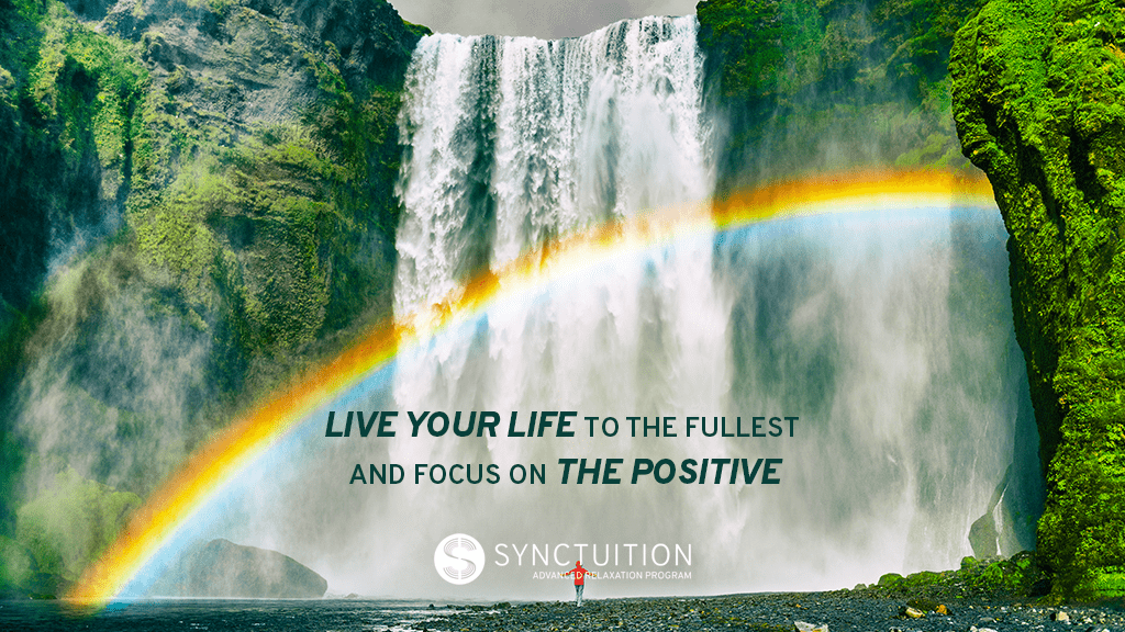 7 Steps To Become More Positive - Synctuition